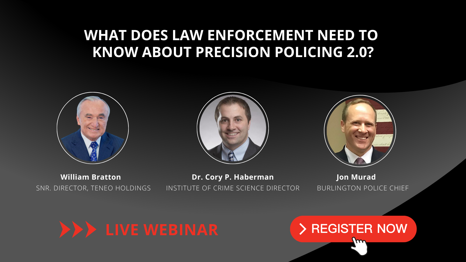 What Does Law Enforcement Need to Know about Precision Policing 2.0?